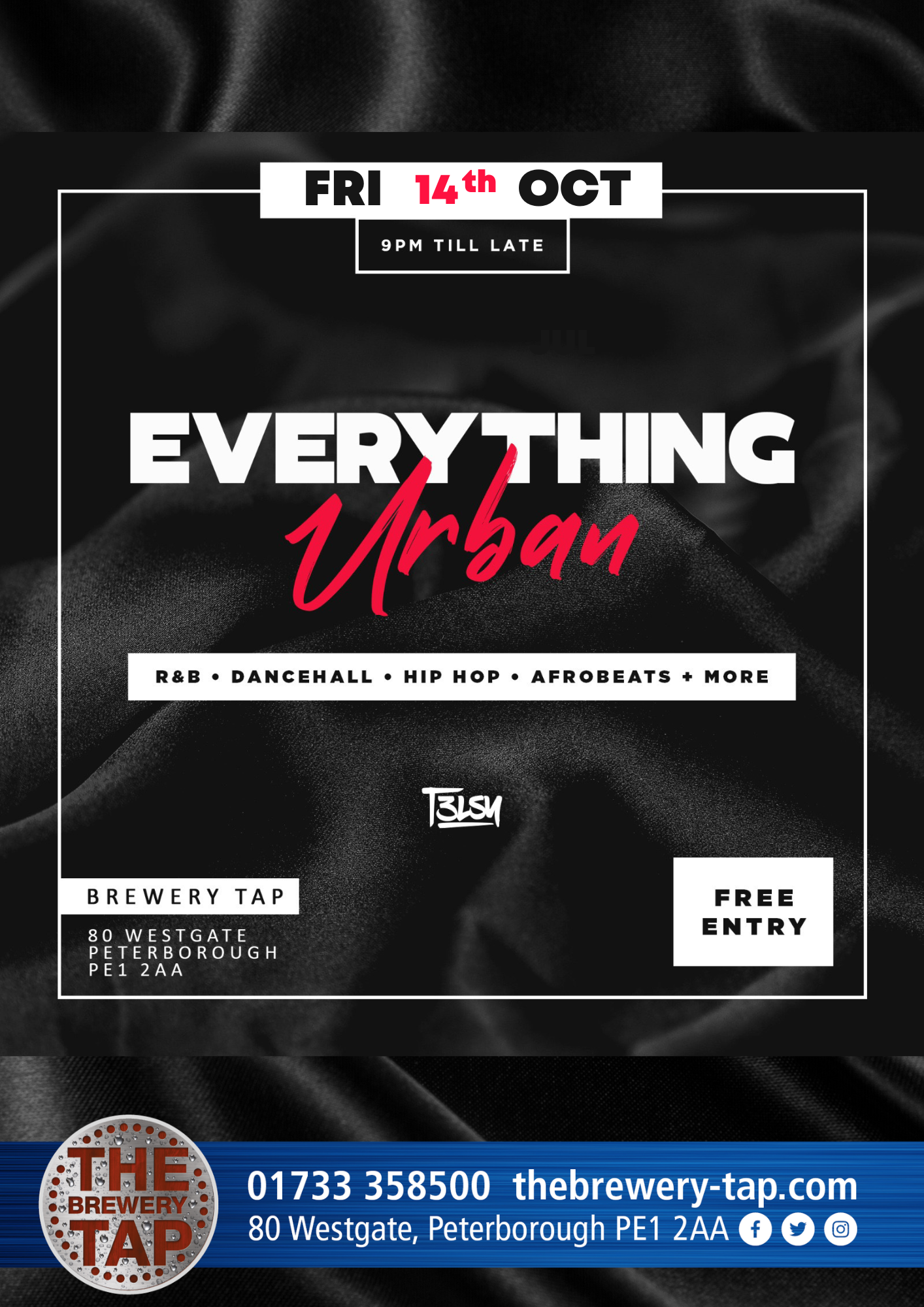 EVERYTHING URBAN WITH DJ T3LSY - The Brewery Tap - Peterborough