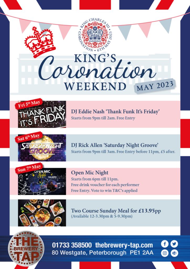 KING'S CORONATION WEEKEND - The Brewery Tap - Peterborough